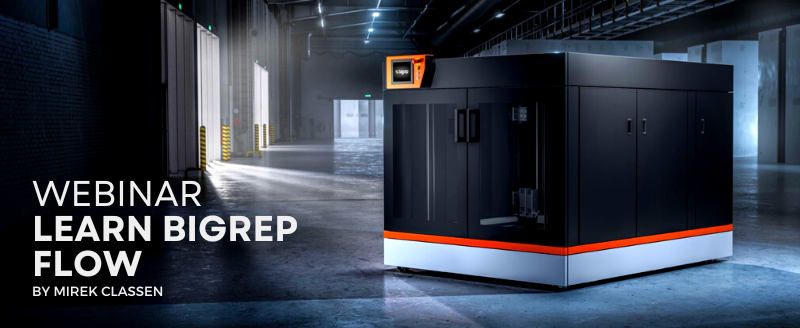 Webinar - Learn BigRep Flow - Emvio Engineering